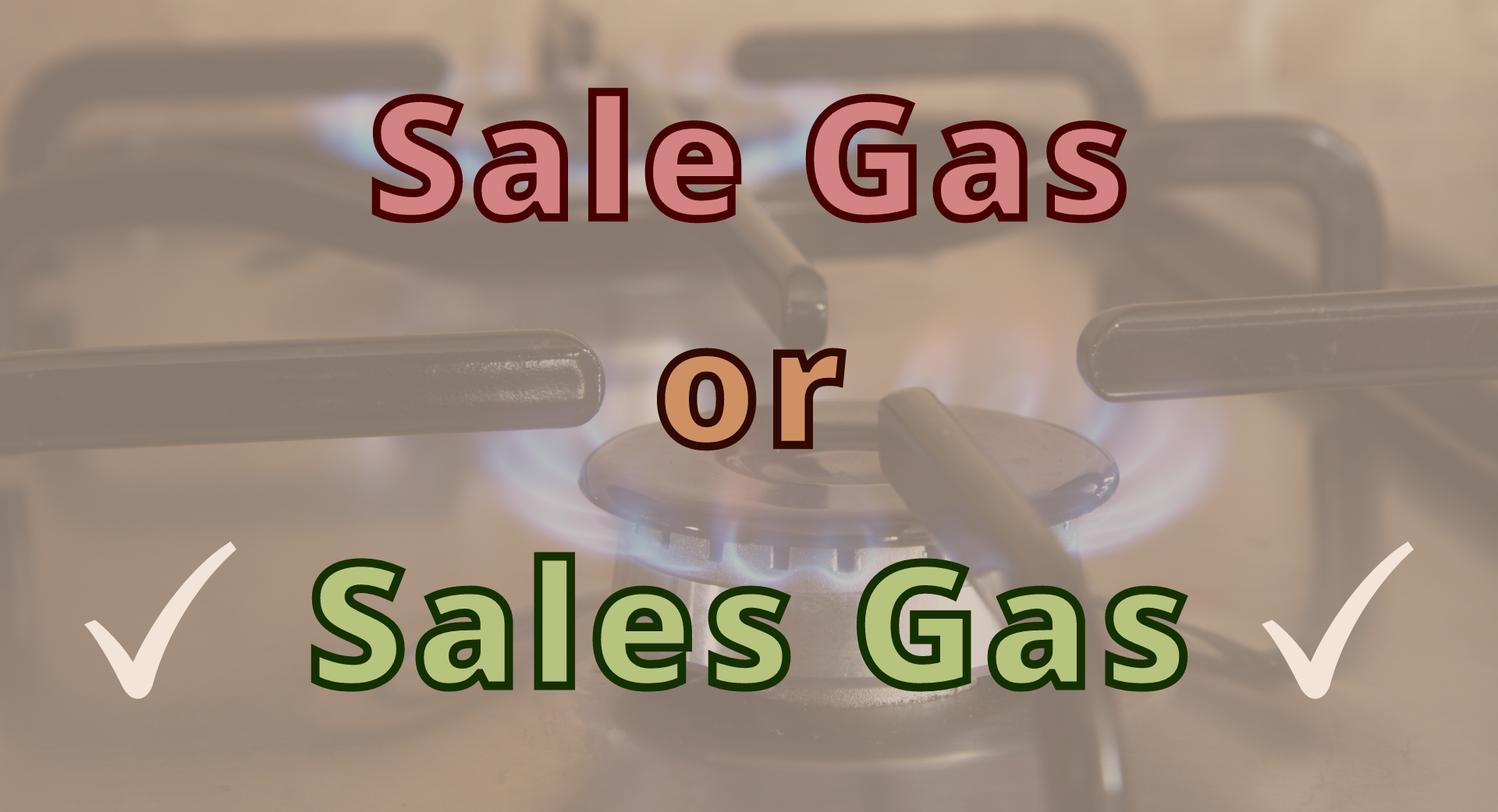 English Café: Sale Gas or Sales Gas