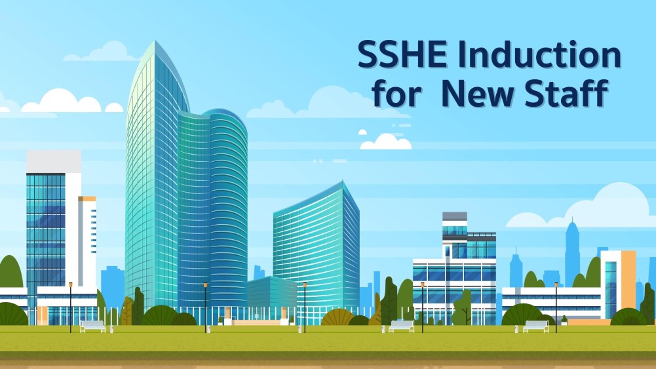 E-SH012 SSHE Induction for New Staff (Headquarters) ENGLISH Version